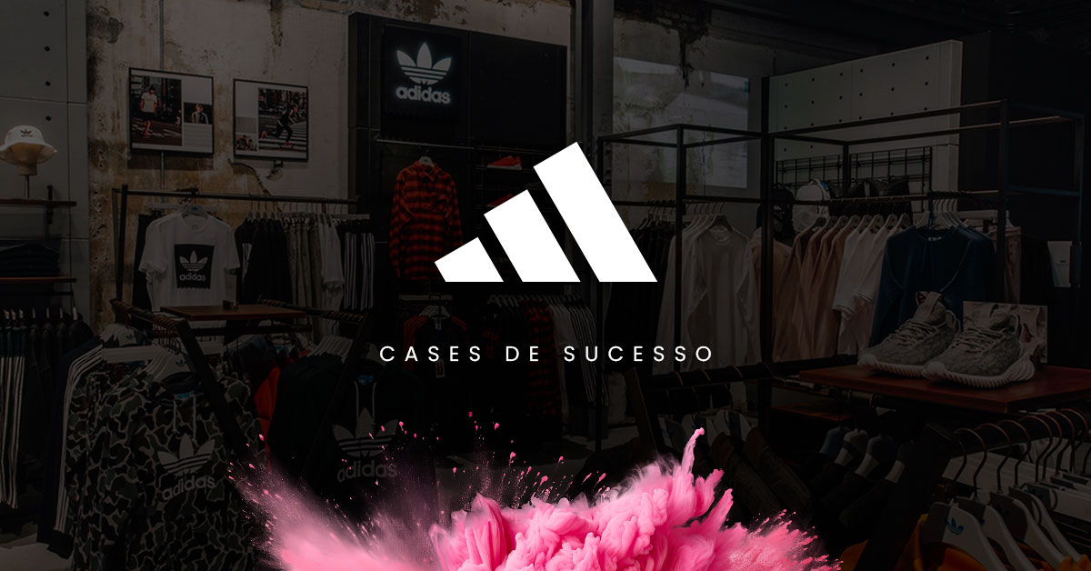 Como a Adidas revolucionou sua estratégia de marketing com a ...